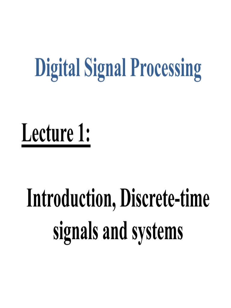 Digital Signal Processing Basic Review | PDF | Technology & Engineering