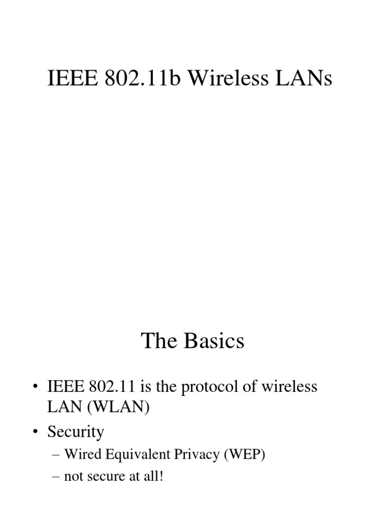 An Overview of IEEE 802.11b Wireless LAN Standards and Key Features ...