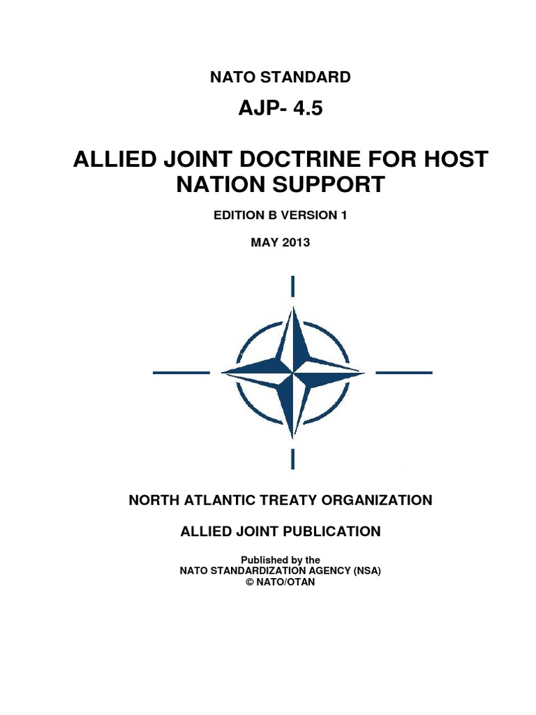AJP - 4.5 Allied Joint Publication For Host Nation Support (2013) Uploaded by Richard J ...