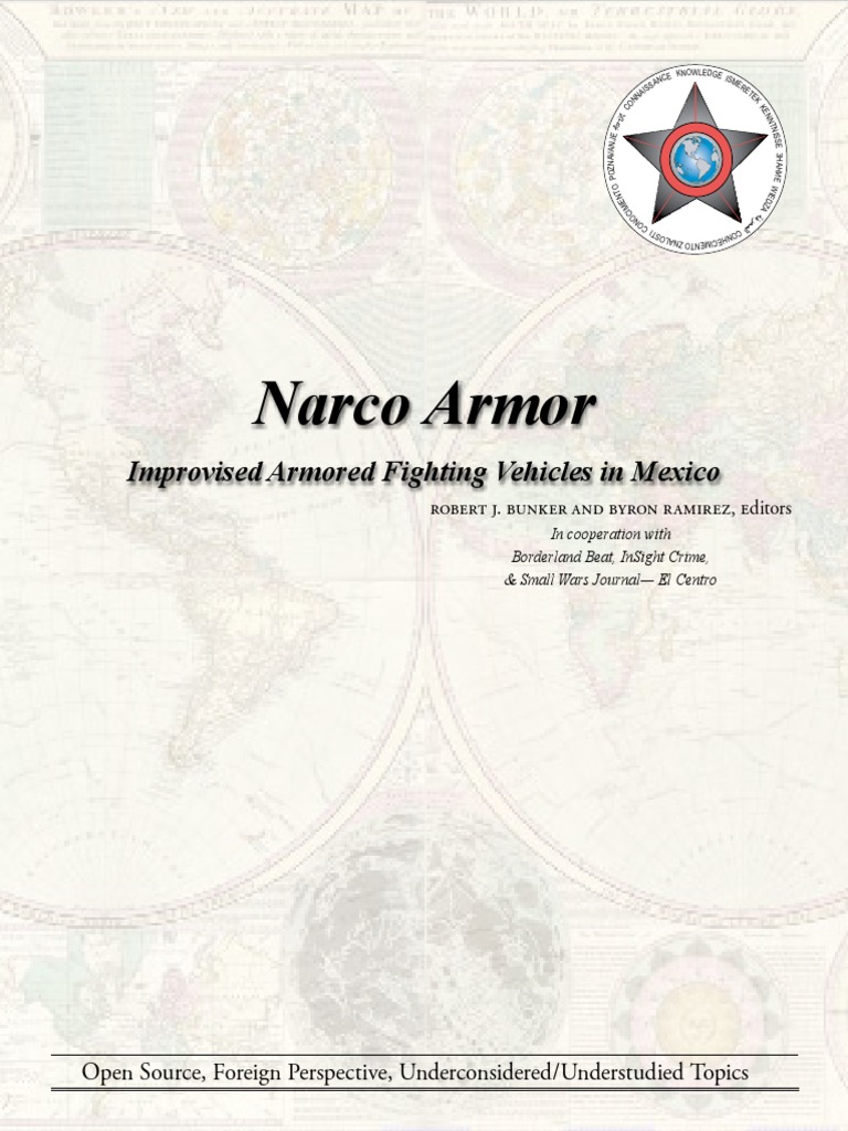 Narco Armor: IAFVs in Mexico's Cartels | PDF | Armoured Fighting ...