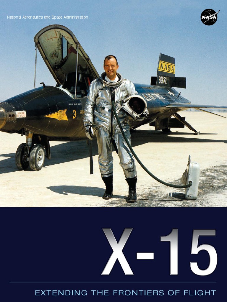 NASA X-15 Extending the Frontiers of Flight 2007 | North American X 15 ...