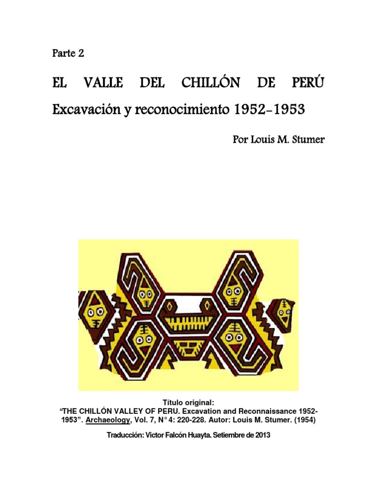 EL VALLE DEL CHILLÓN DE PERÚ Excavación y Reconocimiento 1952-1953 ...