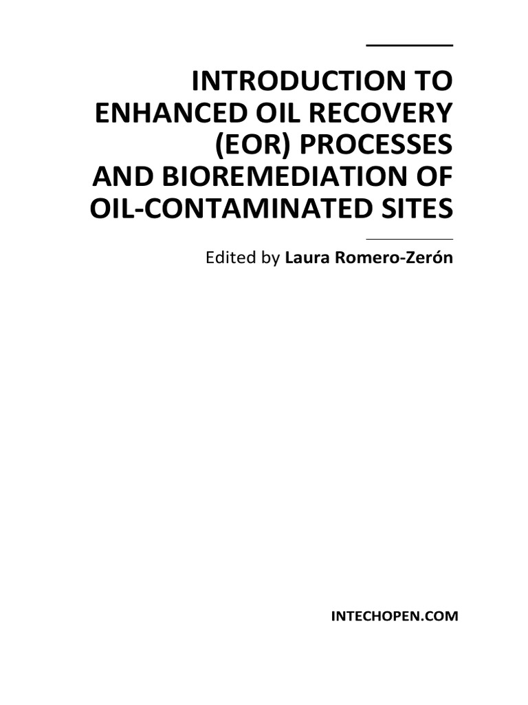 Introduction To Enhanced Oil Recovery EOR Processes and Bioremediation ...
