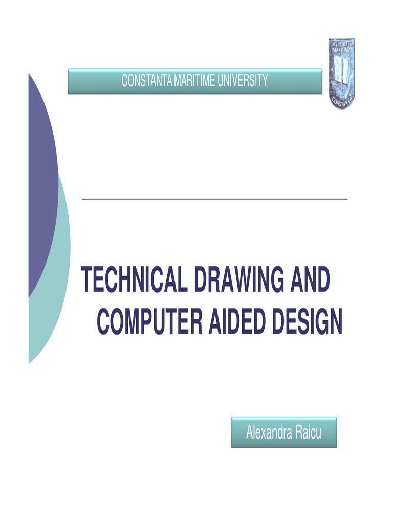 Technical Drawing and Computer Aided Design: Constanta Maritime ...