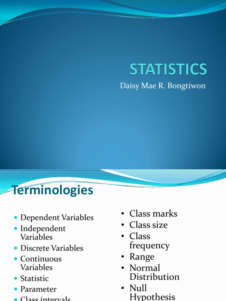 A Comprehensive Overview of Statistical Concepts, Terminologies, Methods of Data Collection and ...