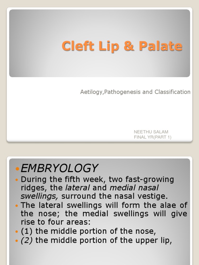Cleft Lip & Palate Embryology, Causes, Classification | PDF | Human ...