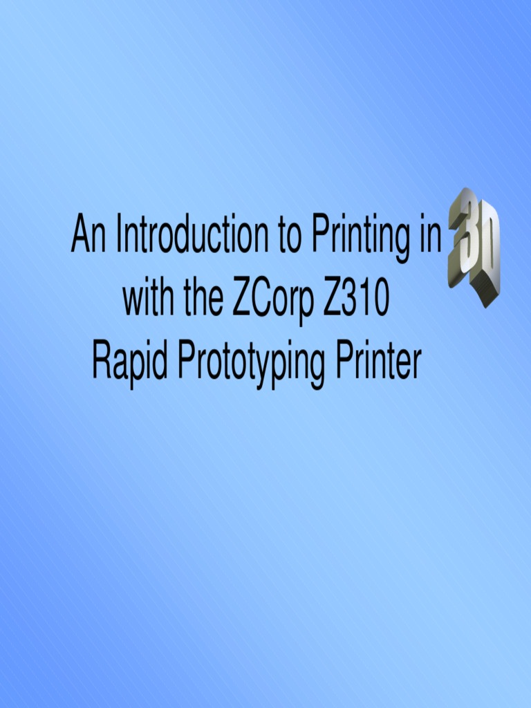 An Introduction To Printing in 3D | PDF | Printer (Computing) | Printing