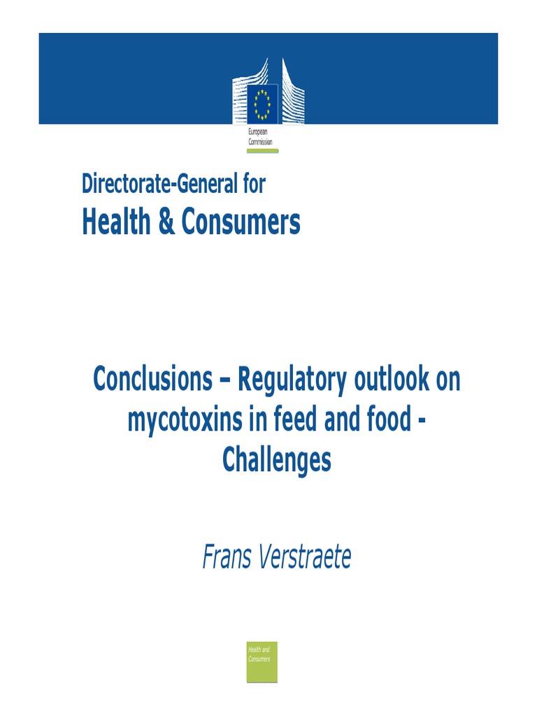 Frans Verstraete: Conclusions - Regulatory Outlook On Mycotoxins in ...