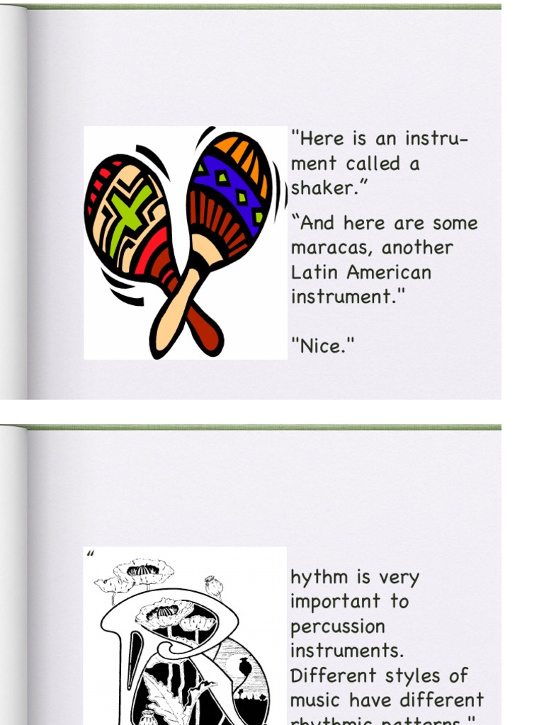 "Here Is An Instru-Ment Called A Shaker." "And Here Are Some Maracas ...