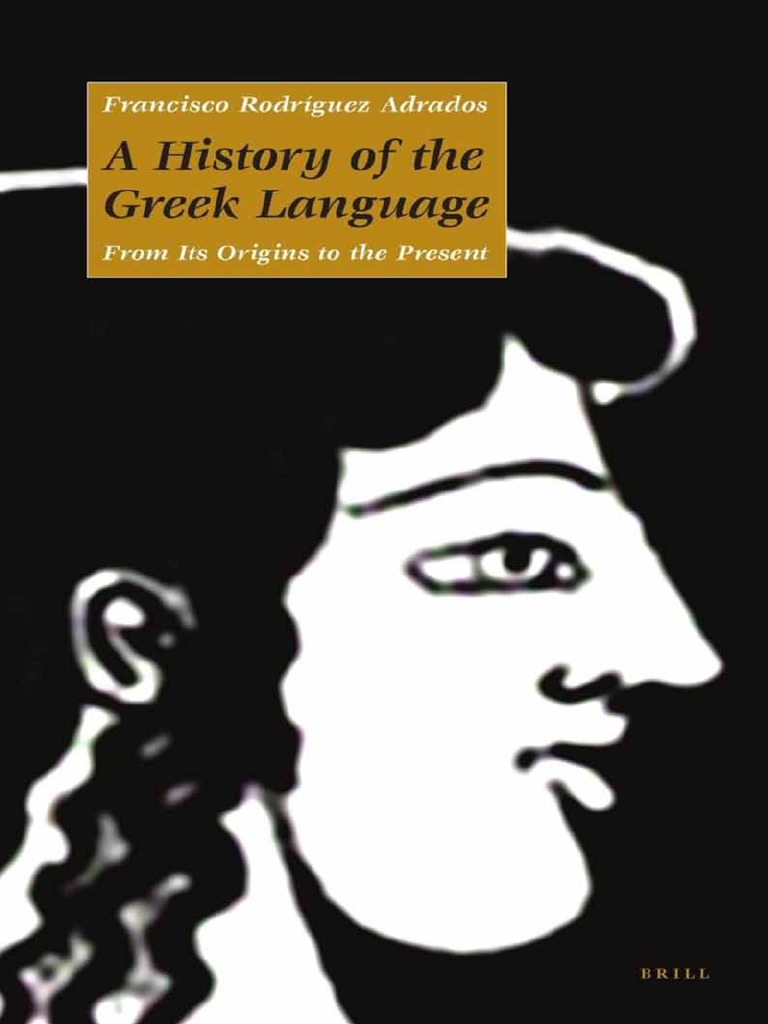 A History of The Greek Language From Its Origins To The Present | PDF ...
