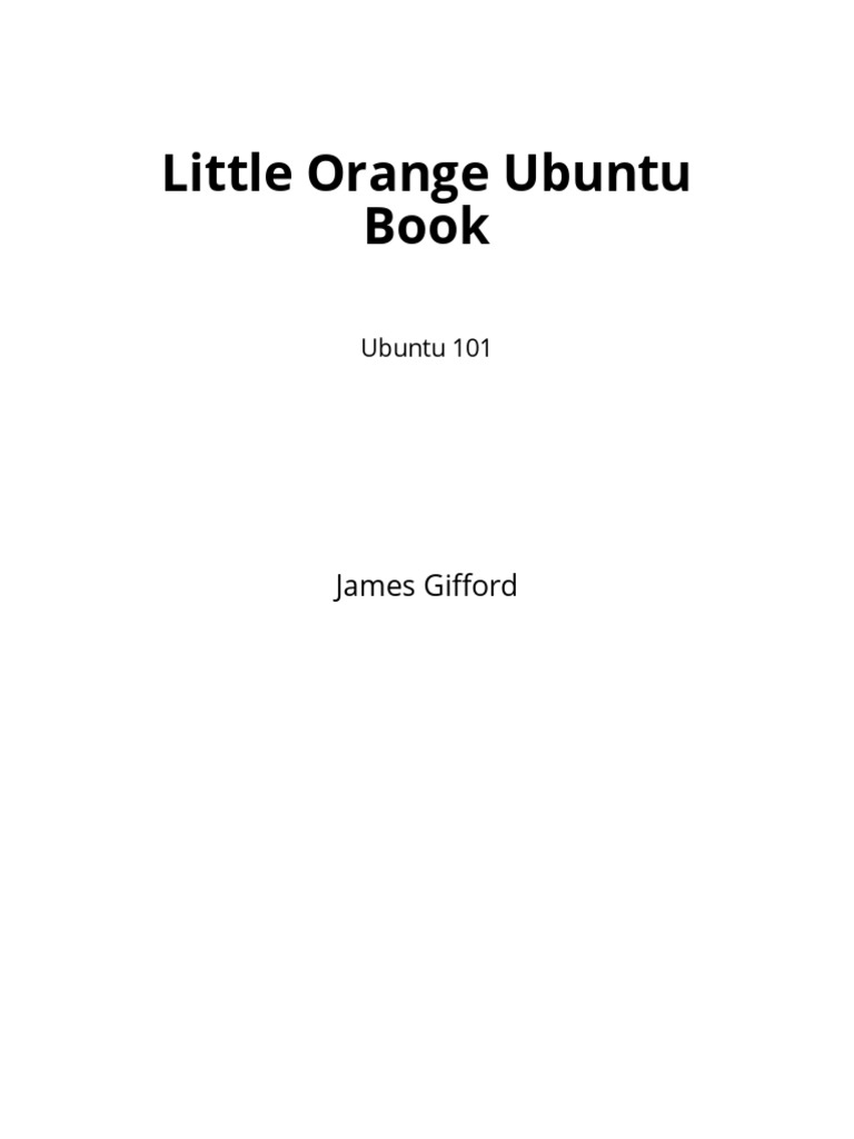 Little Orange Ubuntu Book | PDF | Ubuntu (Operating System) | Linux