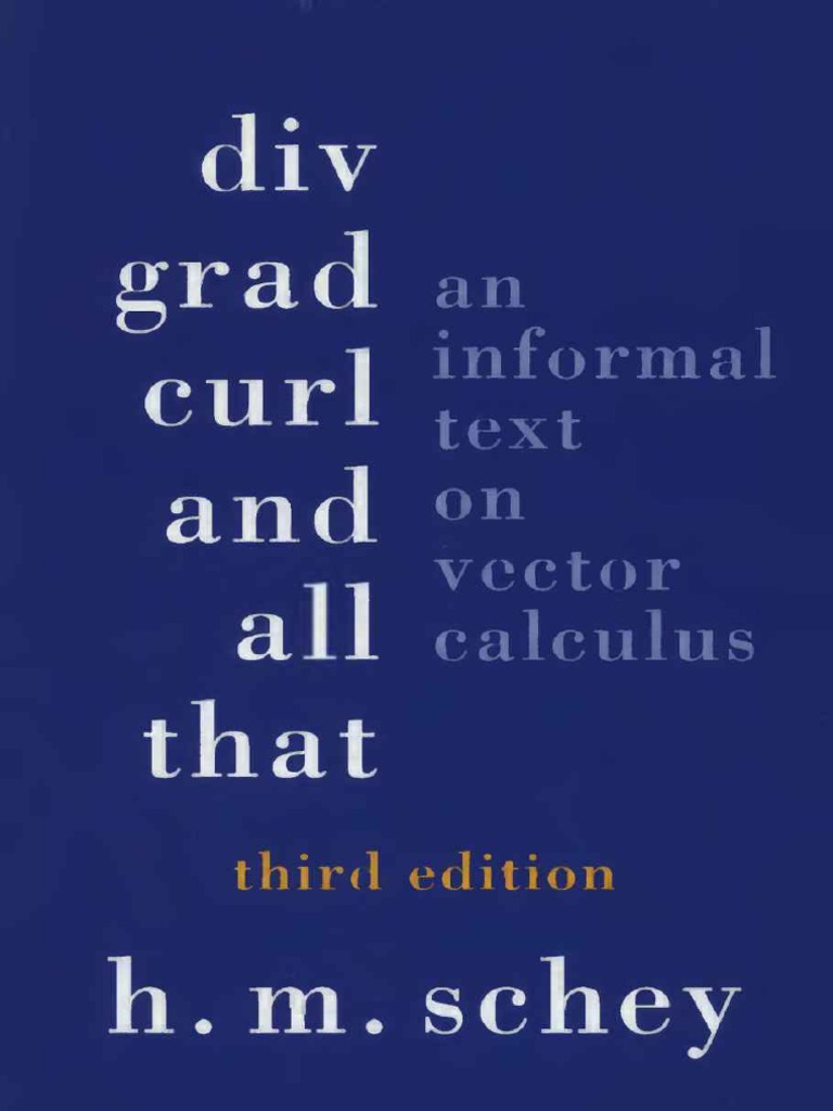 H. M. Schey Div Grad Curl and All That | PDF