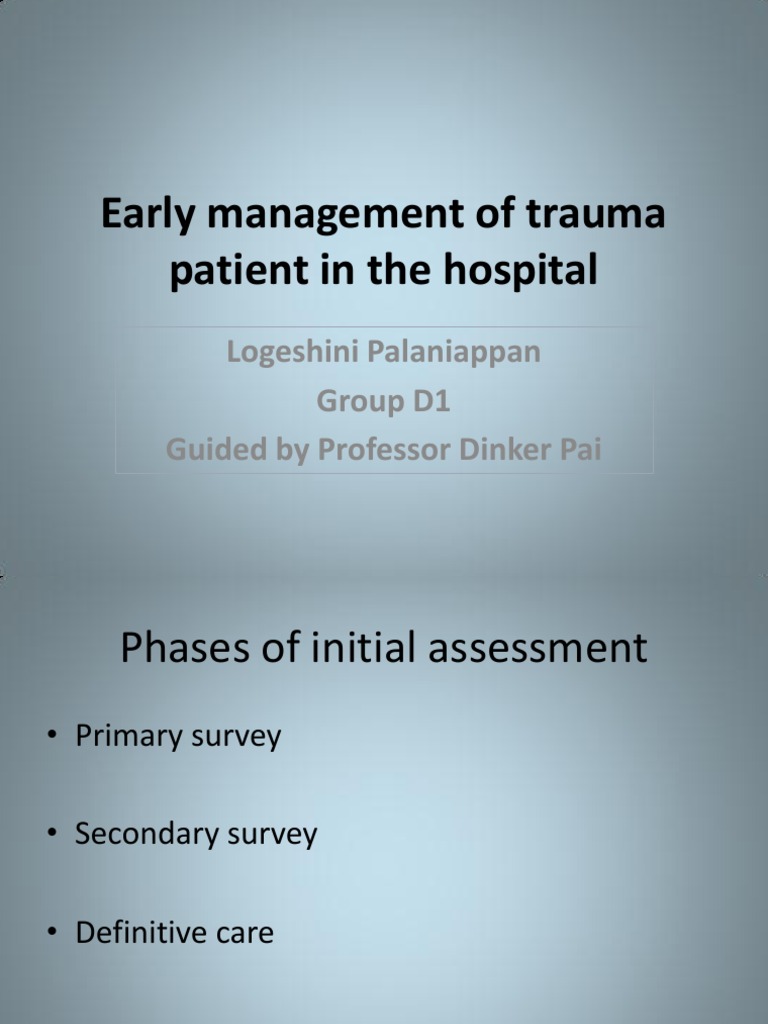 1 Early Management of Trauma Patient in The Hospital | PDF | Major ...