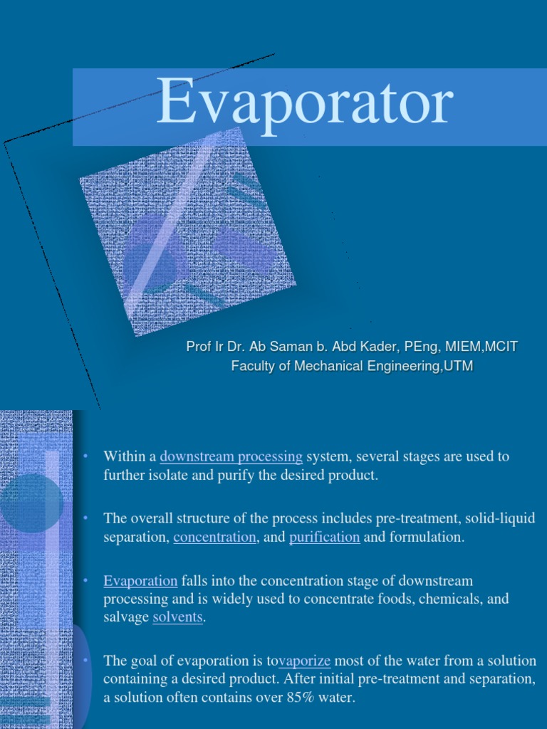 Evaporator: Prof Ir Dr. Ab Saman B. Abd Kader, Peng, Miem, Mcit Faculty ...