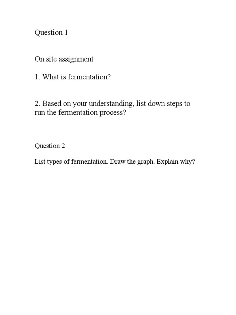 List Types of Fermentation. Draw The Graph. Explain Why? | PDF