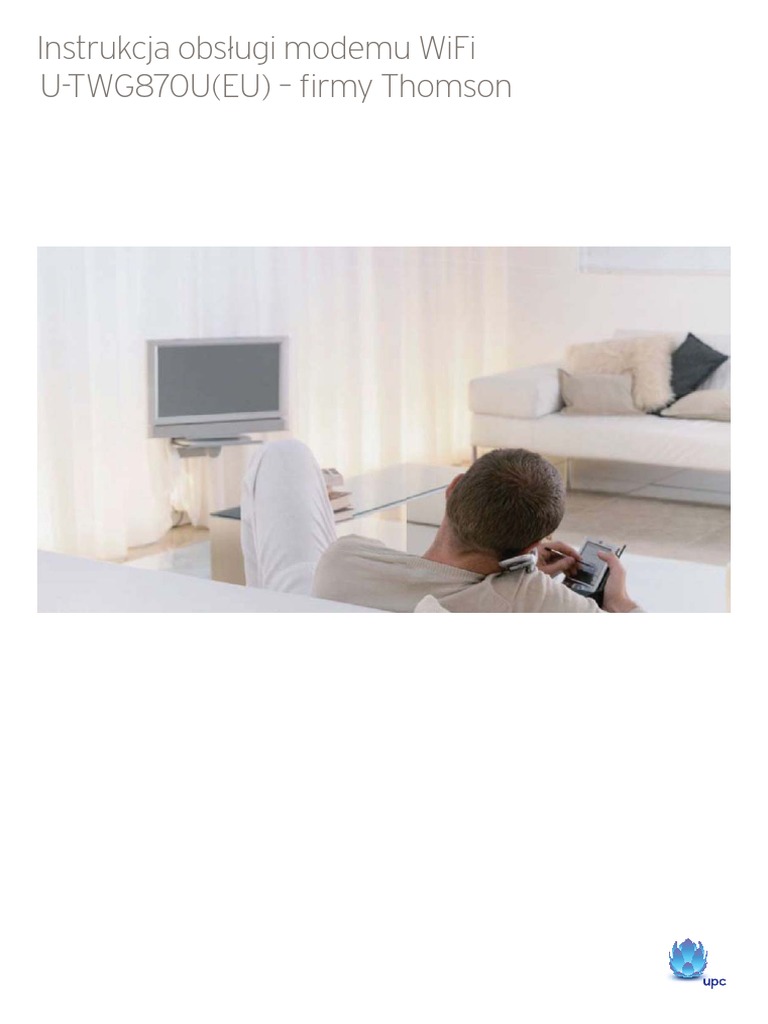Upc Instrukcja Obslugi Modemu Thomson Twg870-Eu | PDF
