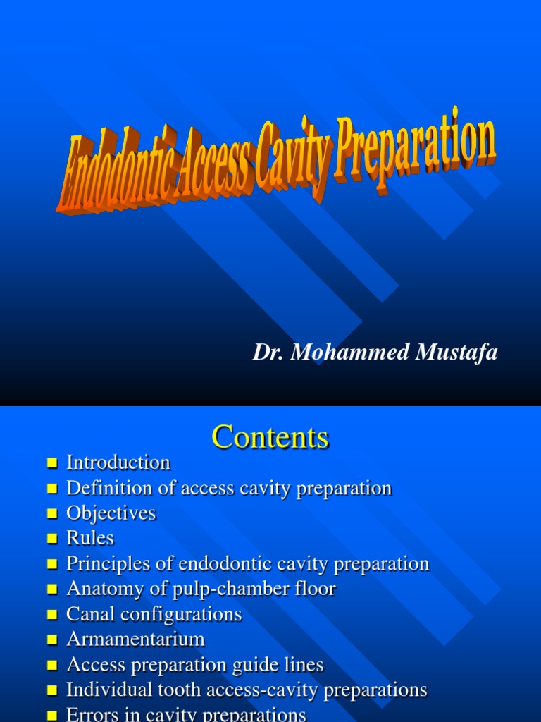 Endodontic Access Cavity Preparation Guide | PDF | Tooth | Mouth