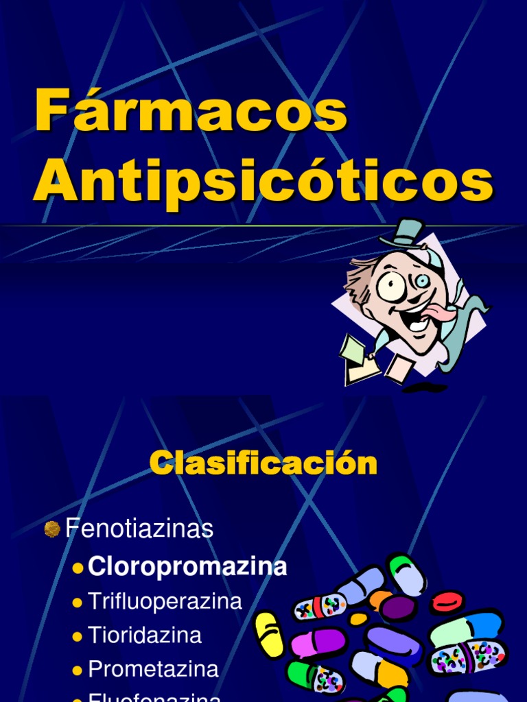 Antipsicoticos | Antipsicótico | Farmacología