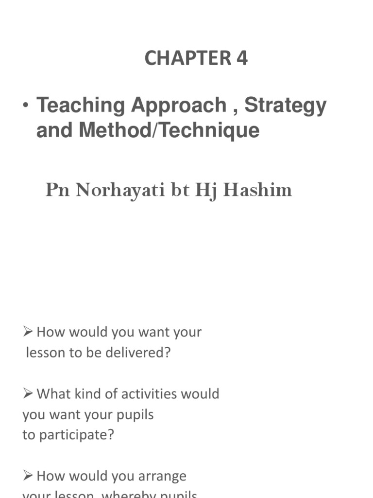 Teaching Strategies and Techniques: Considerations for Effective Lesson ...