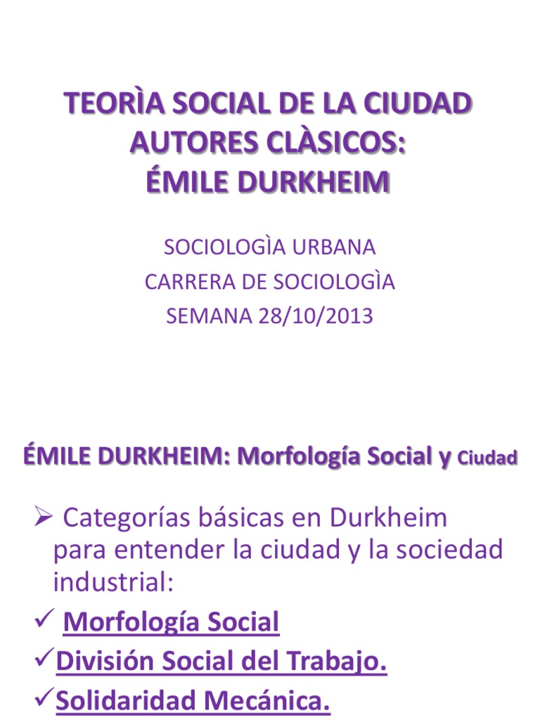 Teorìa Social De La Ciudad Durkheim Pdf Emile Durkheim Sociedad