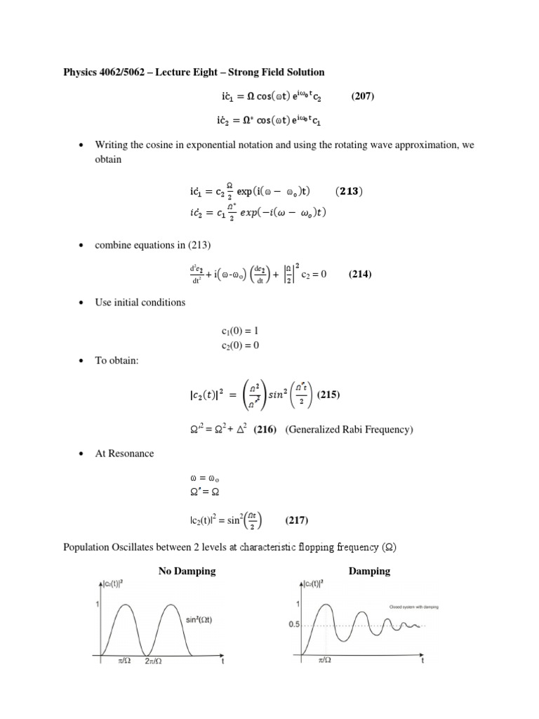 Physics 4062/5062 - Lecture Eight - Strong Field Solution: 1 iω t 2 2 ∗ ...