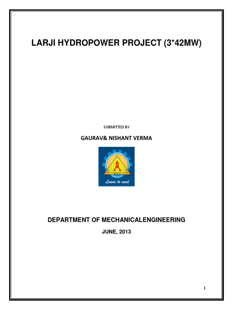Analysis of the Larji Hydropower Project (3*42MW) in Himachal Pradesh ...