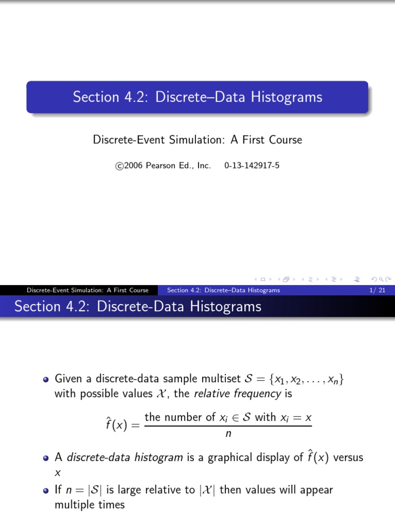 Section 4.2: Discrete-Data Histograms: Discrete-Event Simulation: A ...