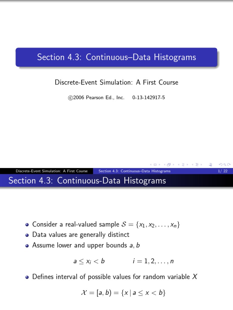 Section 4.3: Continuous-Data Histograms: Discrete-Event Simulation: A ...