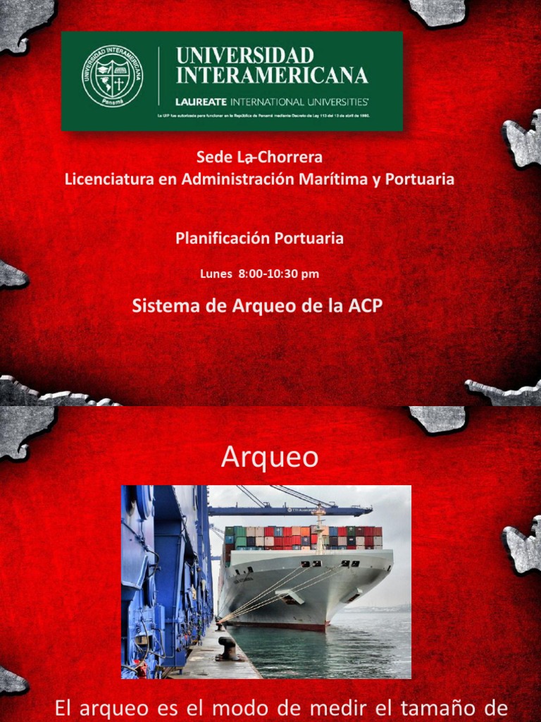 Sistema de Arqueo de la Autoridad del Canal de Panamá: Cálculo de Peajes para Buques que ...