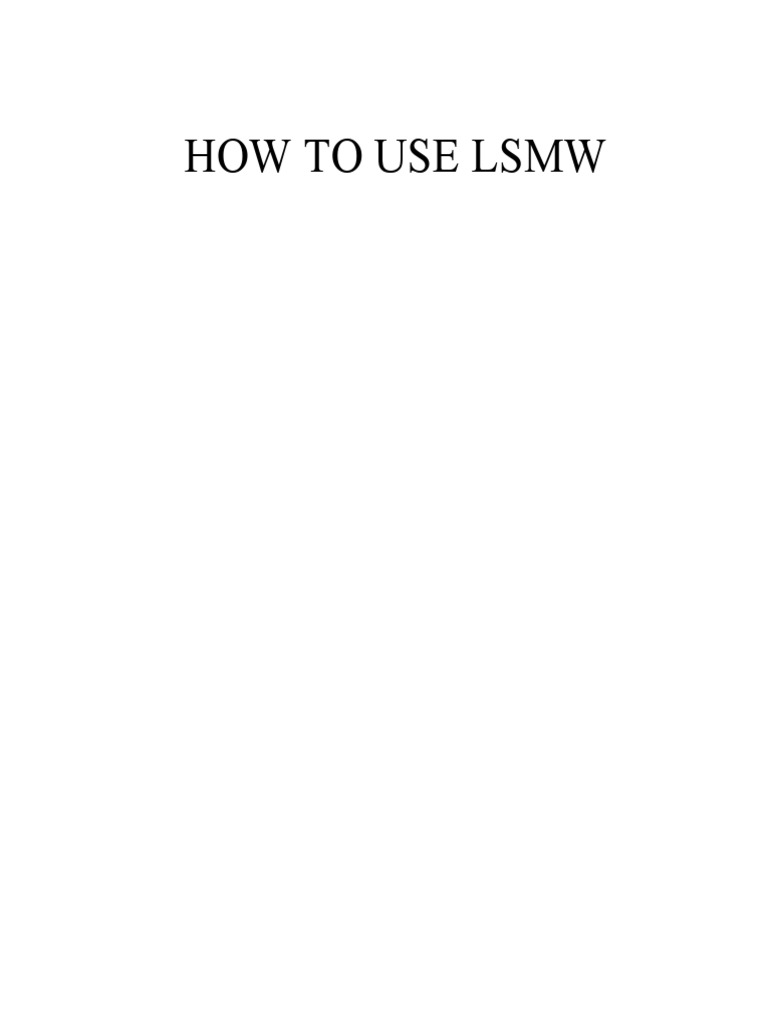 How To Use LSMW | PDF