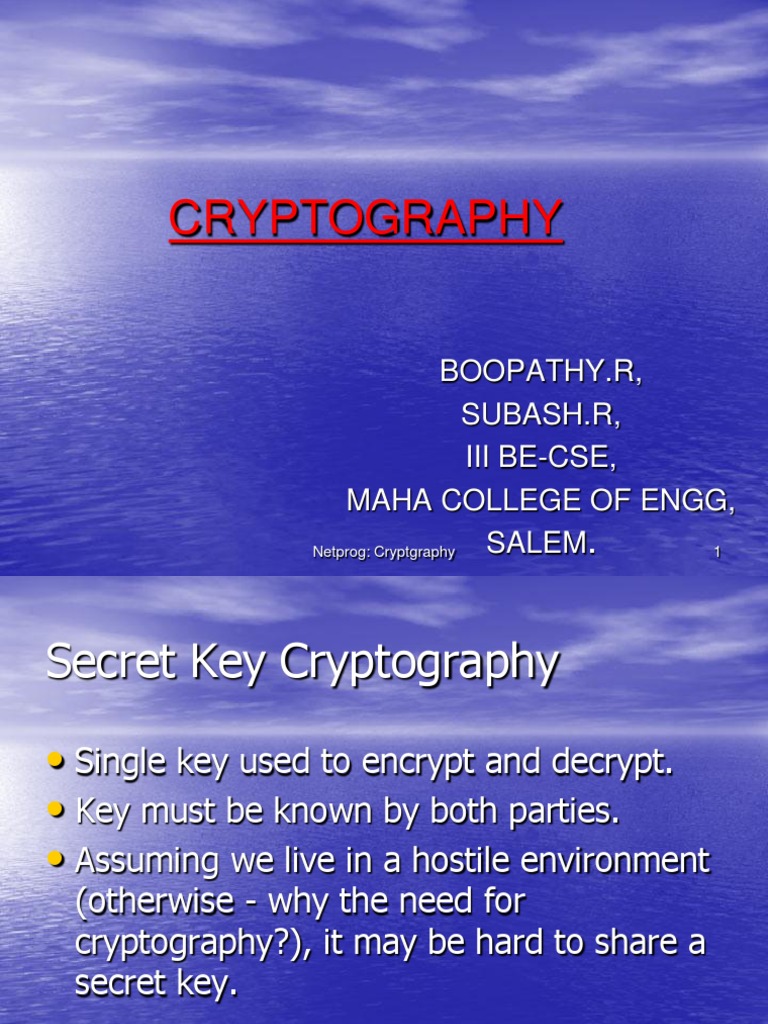 An Overview of Cryptography Techniques Including Secret Key Cryptography, Public Key ...