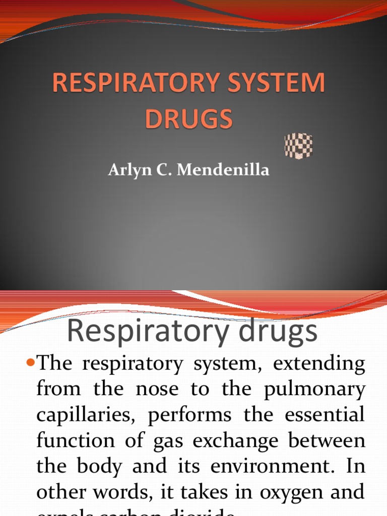 Respiratory System Drugs | PDF | Opioid | Drugs