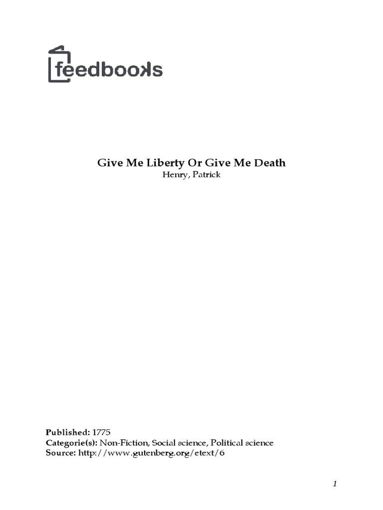 Patrick Henry - Give Me Liberty or Give Me Death PDF | PDF | United ...