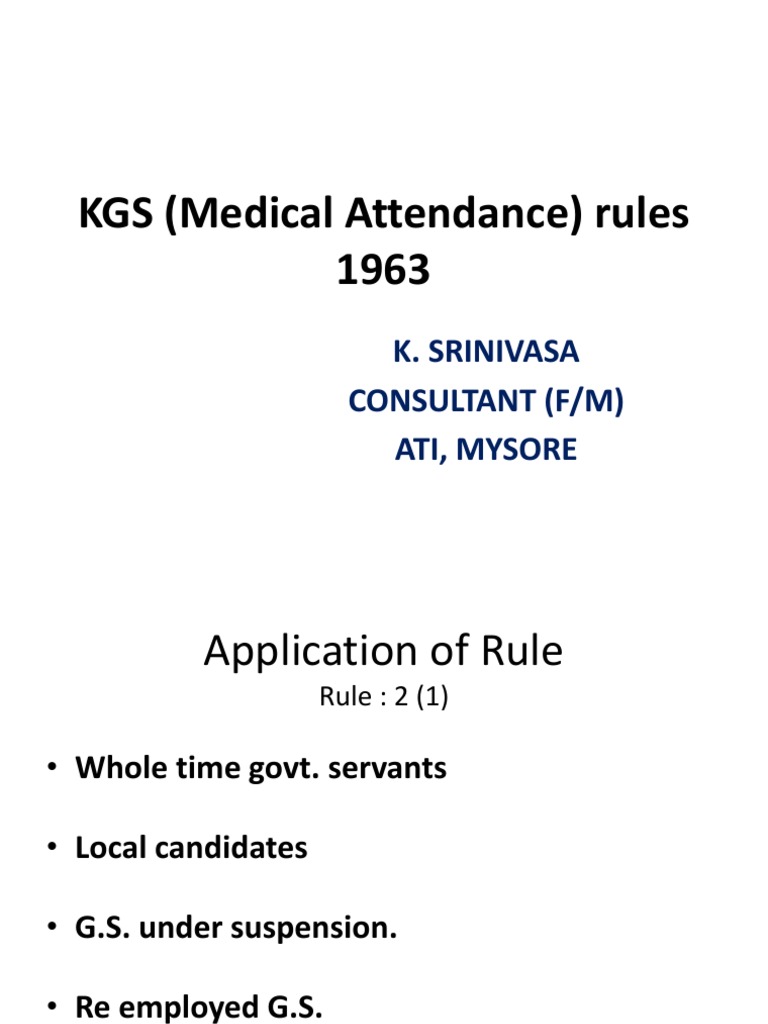 KGS (Medical Attendance) Rules 1963 | PDF | Hospital | Surgery