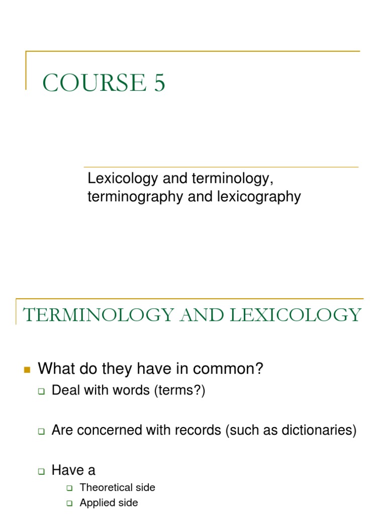COURSE 3 - Termino - Term - Terminology Vs Lexicography | PDF | Battery ...