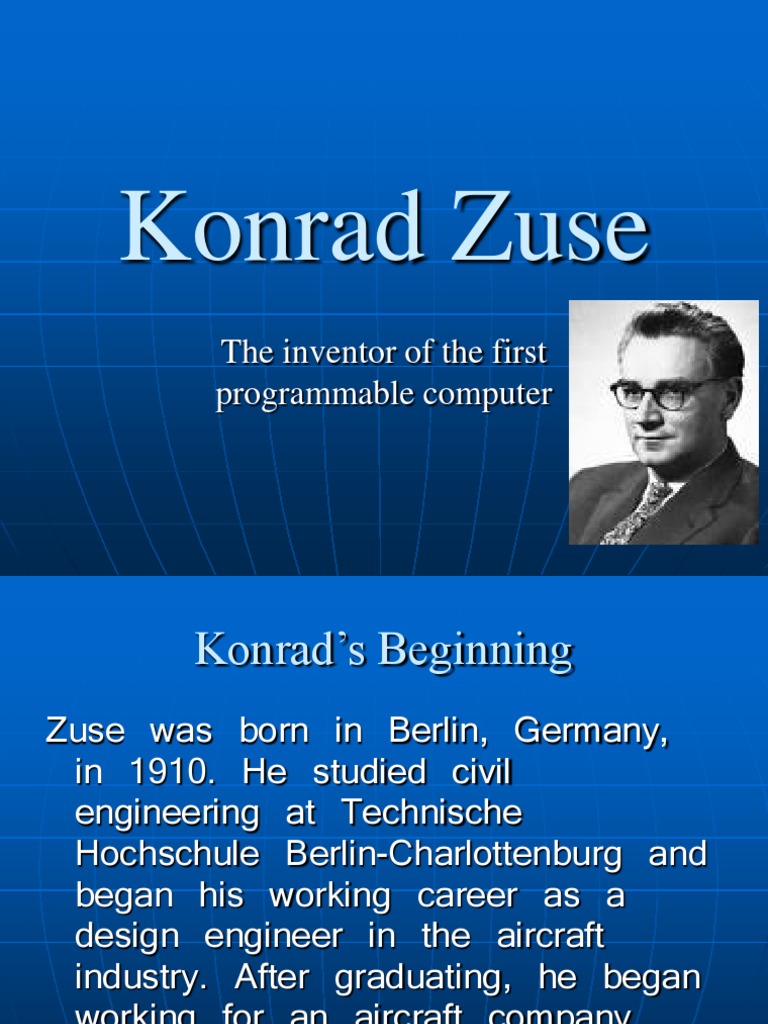 Konrad Zuse: Pioneer of Programmable Computers | PDF