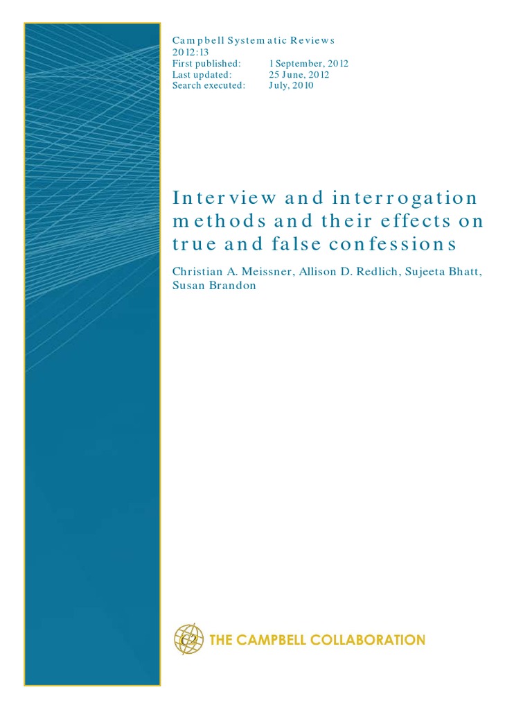 Interview and Interrogation Methods and Their Effects On True and False ...