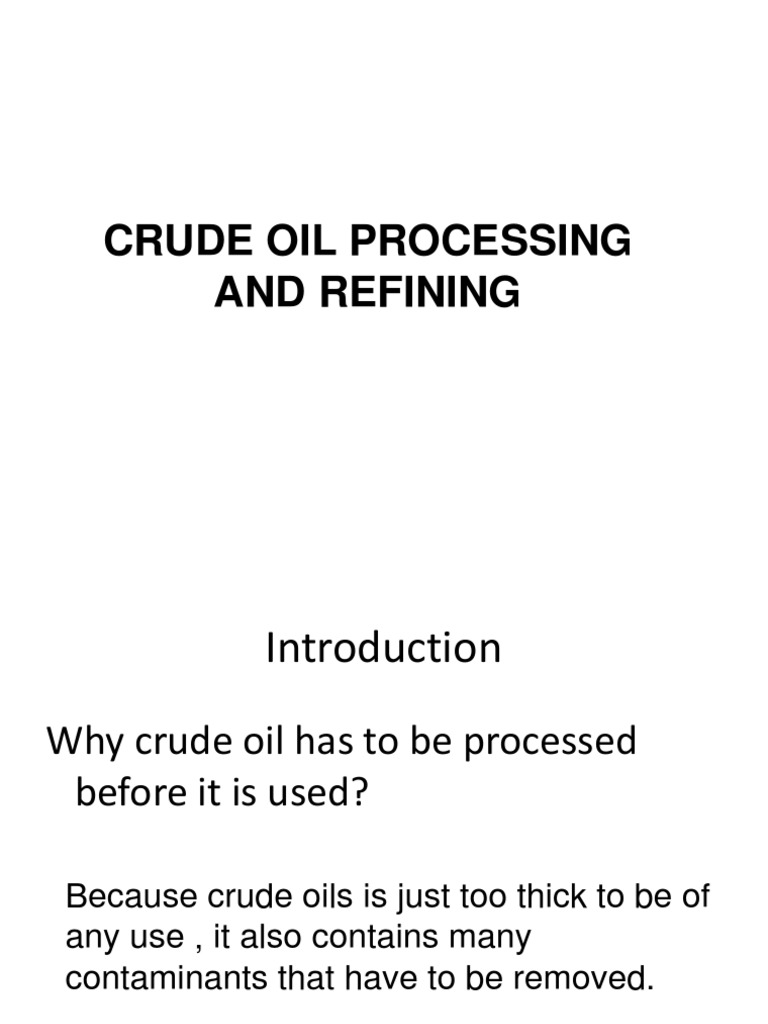 Crude Oil Refiniring | PDF | Cracking (Chemistry) | Distillation