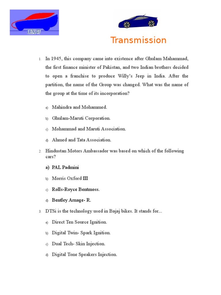 Transmission: A) PAL Padmini III Rolls-Royce Bentmoss. Bentley Arnage-R ...