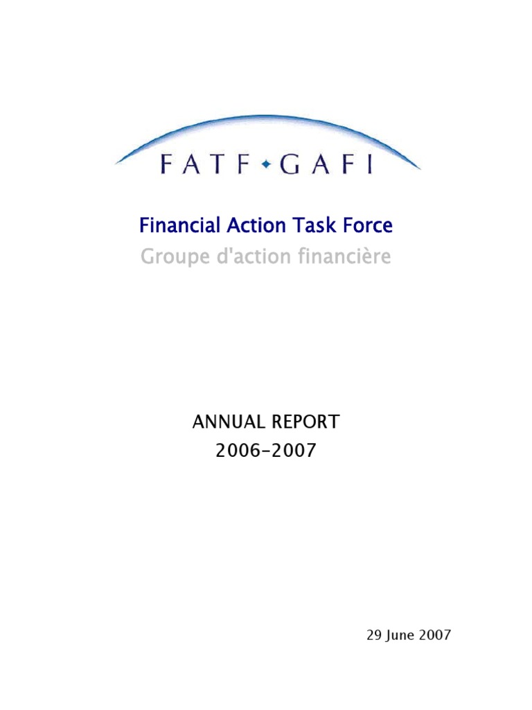FATF GAFI. Annual Report 2006 - 2007. | PDF | Financial Action Task ...