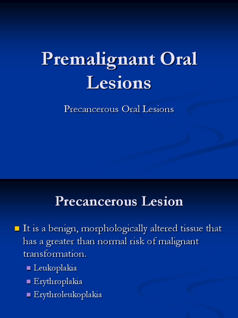 Premalignant Lesions | Clinical Medicine | Diseases And Disorders