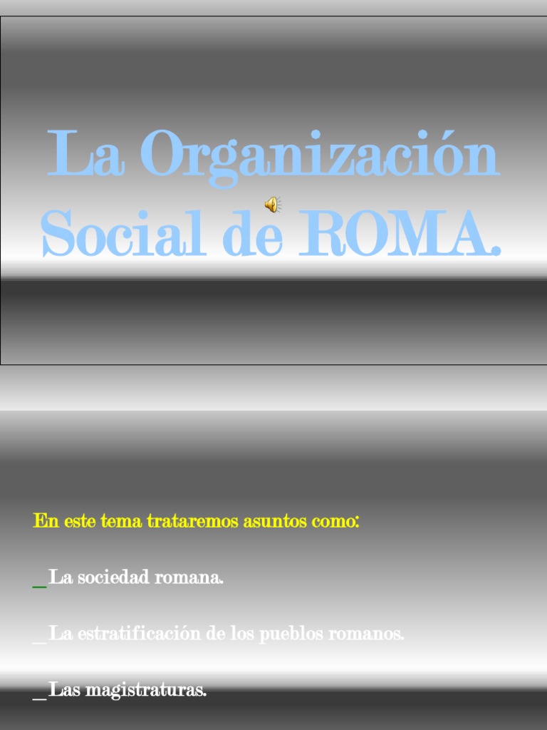 Organizacion Social de Roma | PDF | Roma antigua | Gobierno romano antiguo