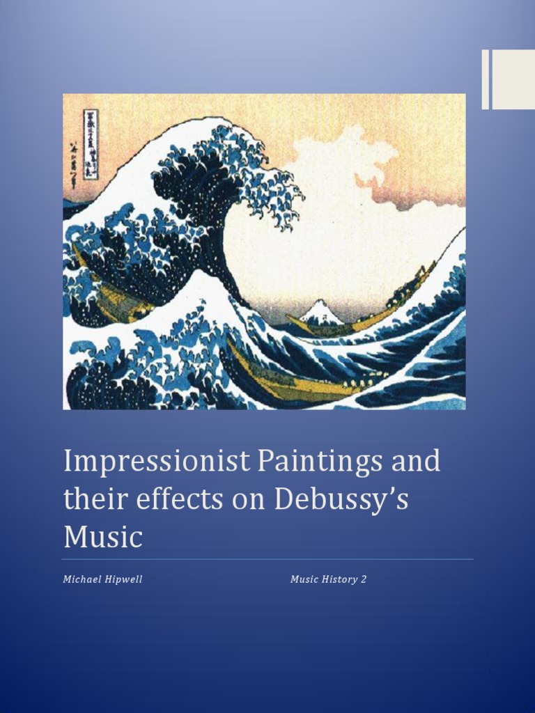 Impressionist Paintings and Their Effects On Debussy | PDF | Claude ...