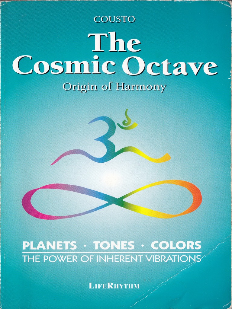 Cousto - The Cosmic Octave: Origin of Harmony | PDF | Music Theory ...