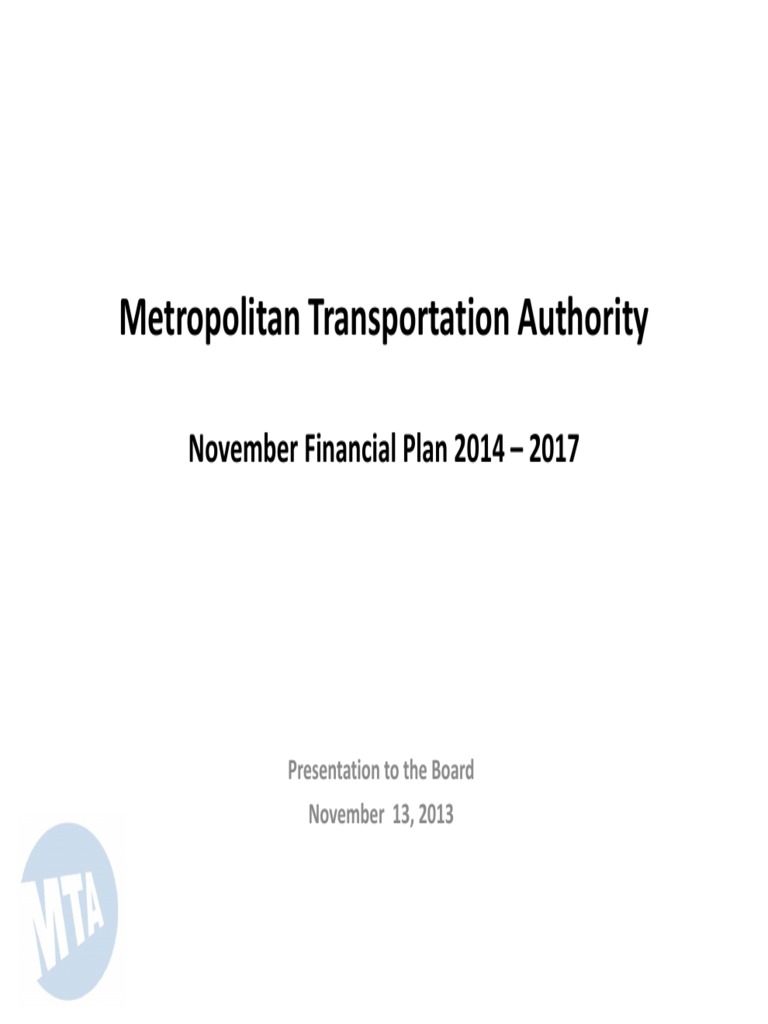 MTA 2013-November-Plan-Presentation | PDF | Paygo | Government Budget ...
