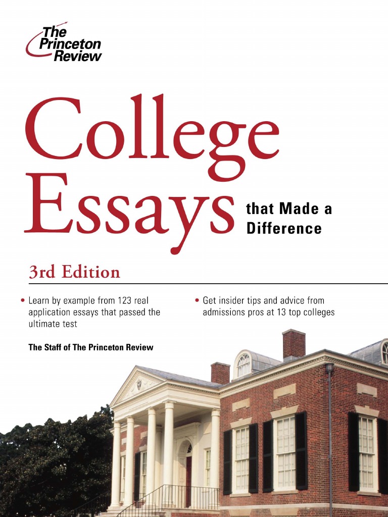 College Essays That Made A Difference by The Princeton Review - Excerpt ...