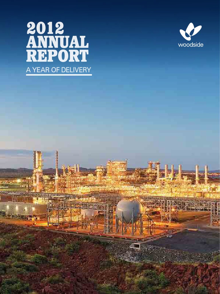 2012 Woodside Annual Report PDF | PDF | Liquefied Natural Gas | Economies