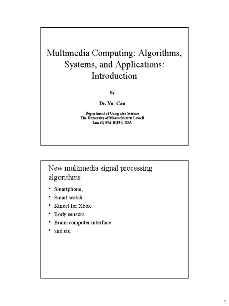 An Introduction to Multimedia Computing: Algorithms, Systems, and ...