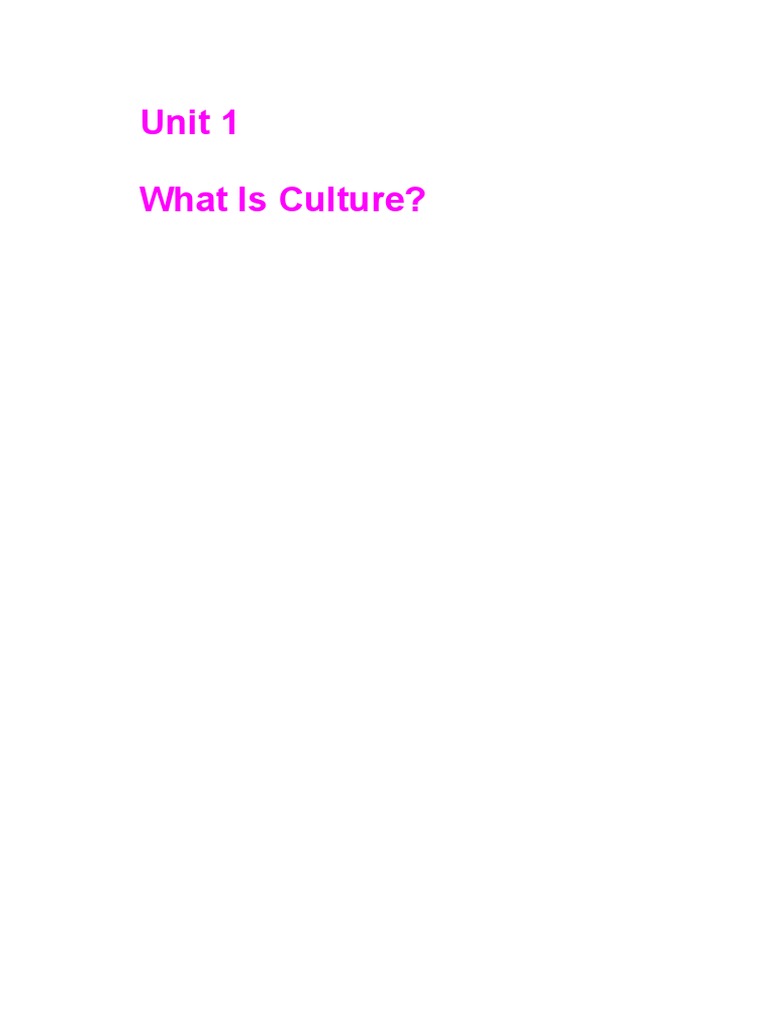 Unit 1 What Is Culture? | PDF | Philosophical Theories | Metaphysics