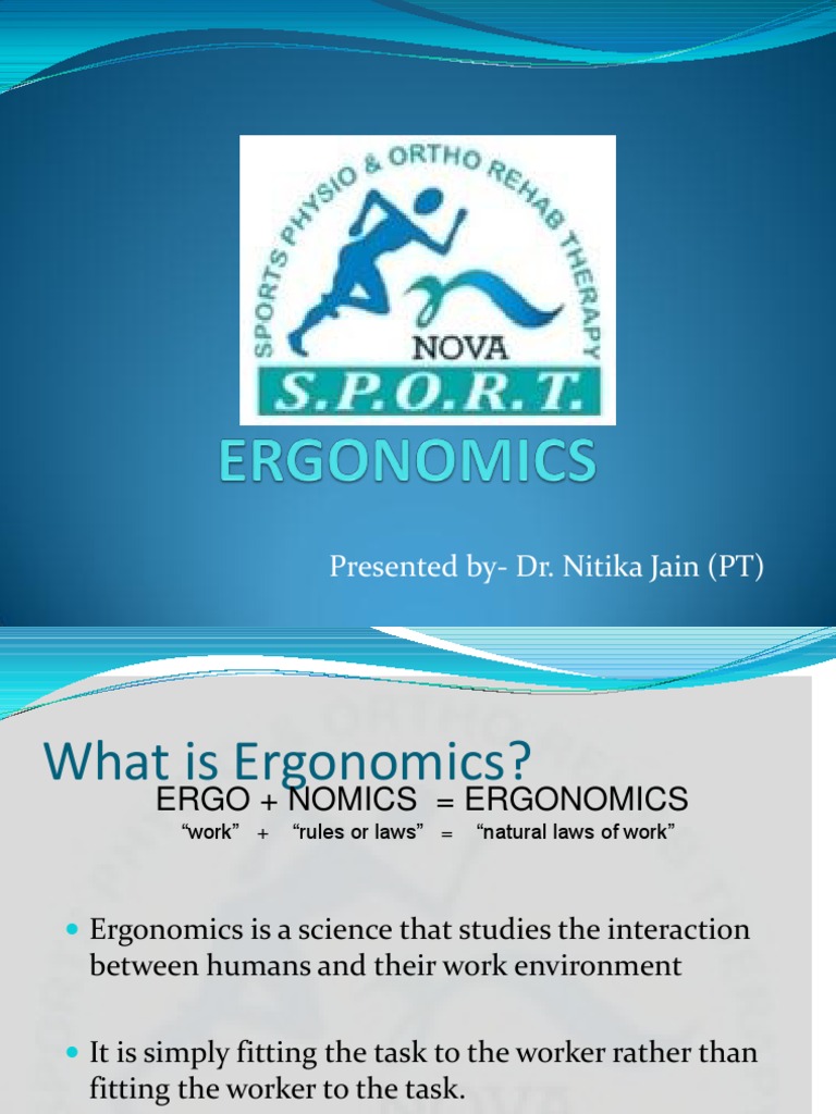 Ergonomics.ppt | Human Factors And Ergonomics | Pain